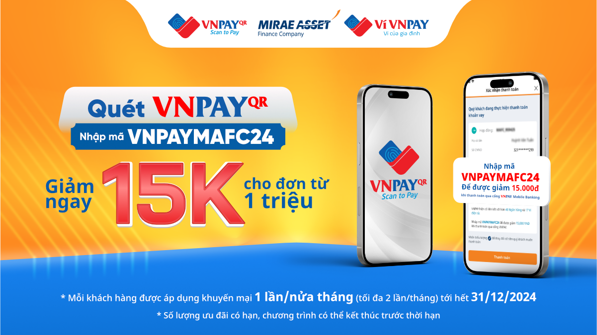 NHẬP MÃ VNPAYMAFC24, NHẬN ƯU ĐÃI KHỦNG TỪ VNPAY