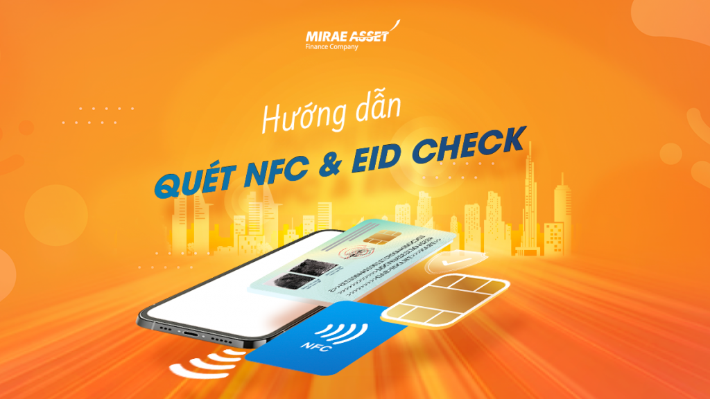 Hướng Dẫn Quét NFC Và Thực Hiện EID Check Để Xác Minh Danh Tính