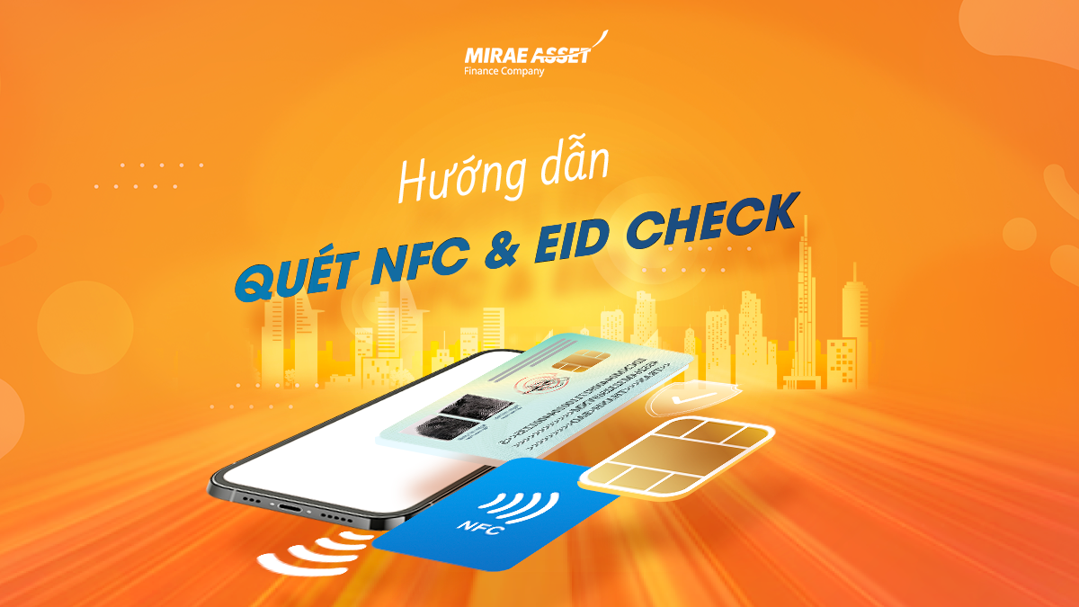 Hướng Dẫn Quét NFC Và Thực Hiện EID Check Để Xác Minh Danh Tính